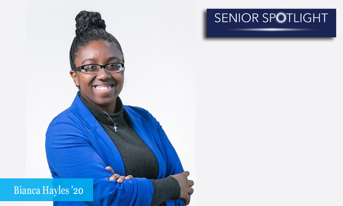 Senior Spotlight: Bianca Hayles ’20 Realizes Her Eighth-Grade Dream of ...